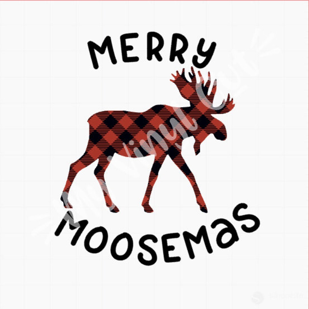 Merry Moosemas SVG Holiday DIGITAL FILE Only for Christmas Holiday T ...
