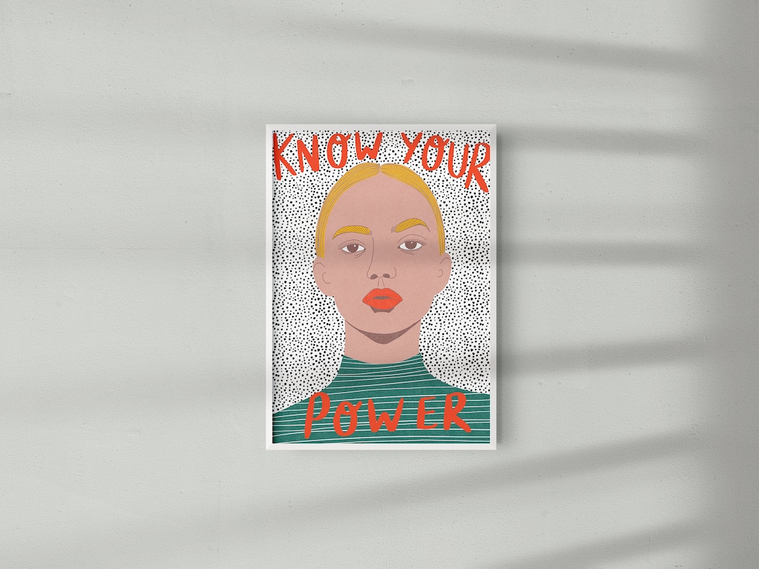 Know Your Power A4 Art Print Feminist Art Print - Etsy