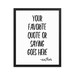 Custom Quote Print / Custom Wall Art / Custom Print / Custom Quote ...