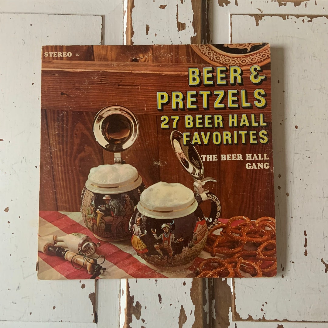 Vintage Album Beer and Pretzels 27 Beer Hall Favorites the Beer Hall ...