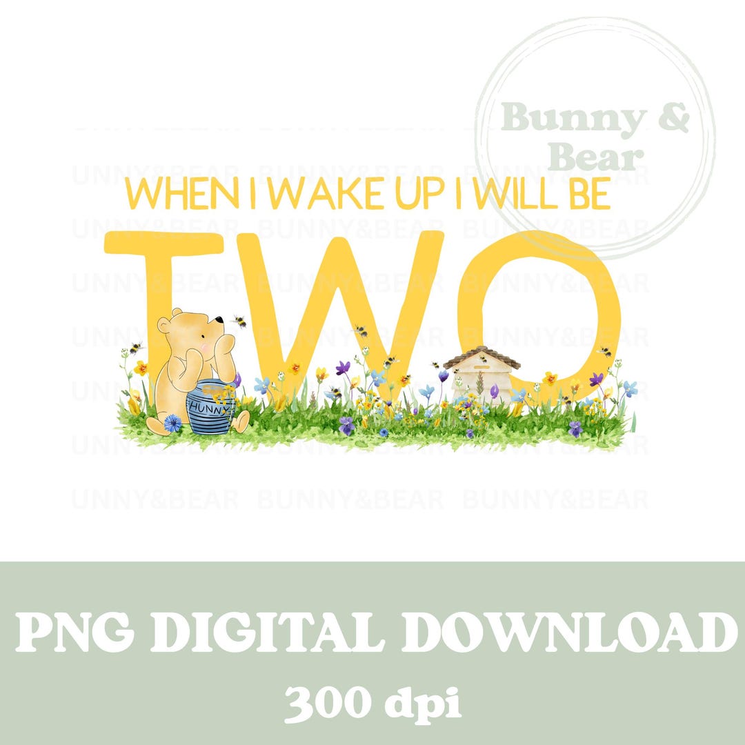 Classic Winnie the Pooh 2nd Birthday PJ Sublimation Design, PNG, When I ...