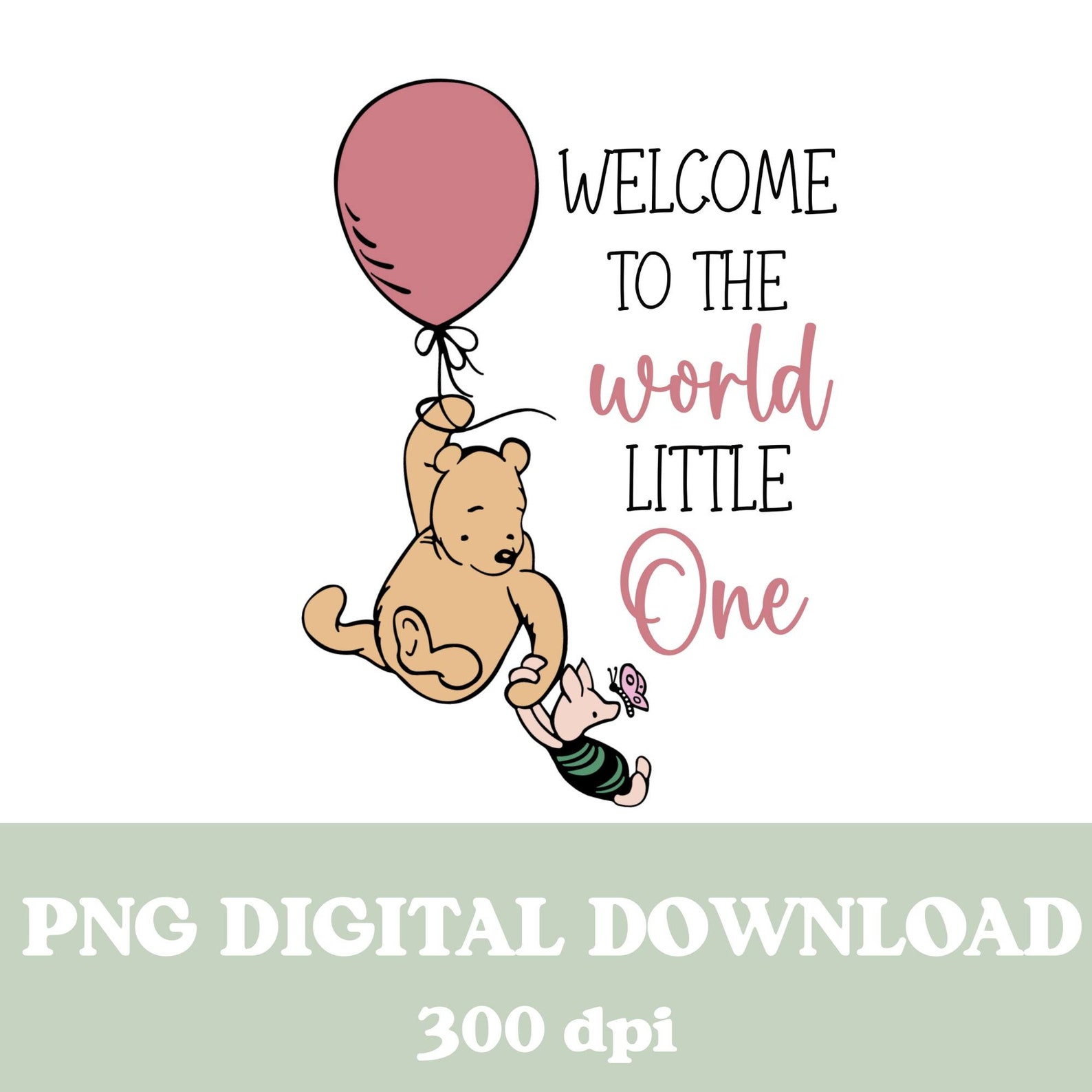 Winnie the Pooh, Welcome to the World Little One PNG, Pooh Bear, Piglet ...