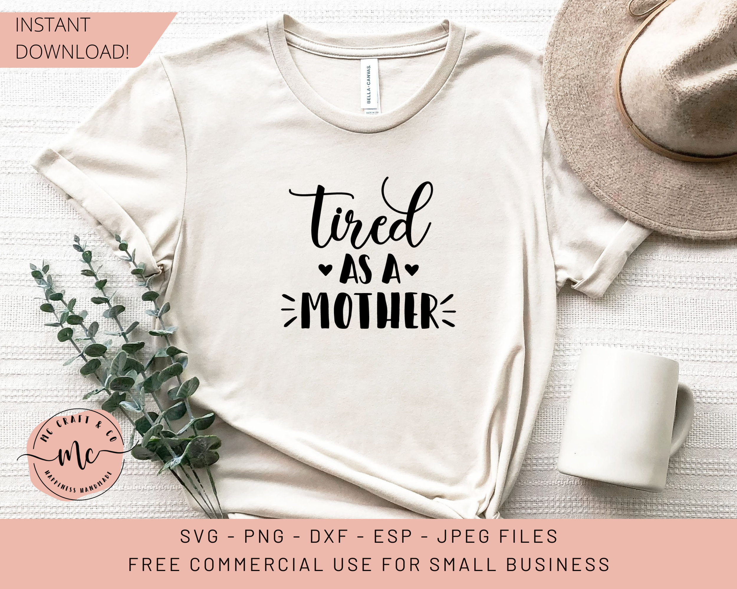 Tired as a Mother SVG, Mom Life, Mom Shirts, Gifts for Mom, Tired as a ...