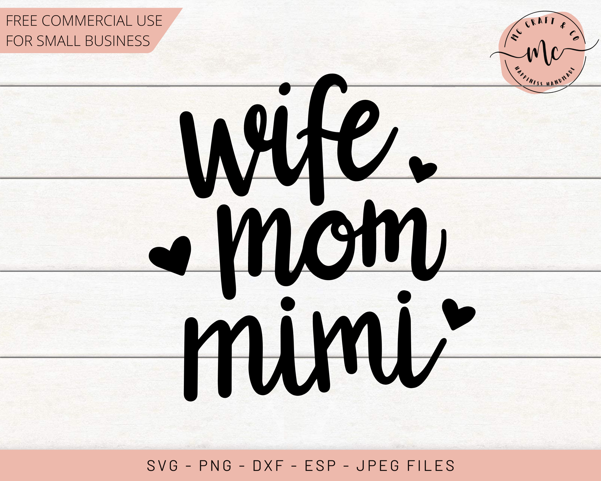 Wife Mom Mimi SVG, Grandma, Mimi, Mom Life, Mom SVG, Motherhood, # ...