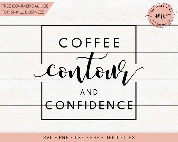 Coffee Contour Confidence Makeup Coffee Confident Woman | Etsy