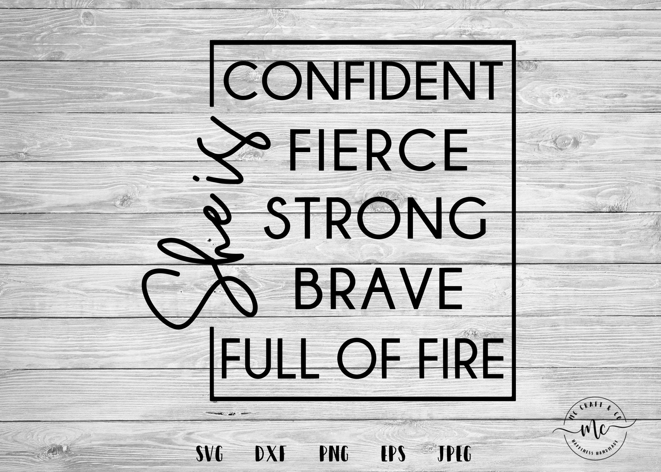SHE IS She is Fierce Full of Fire She is Strong Women | Etsy