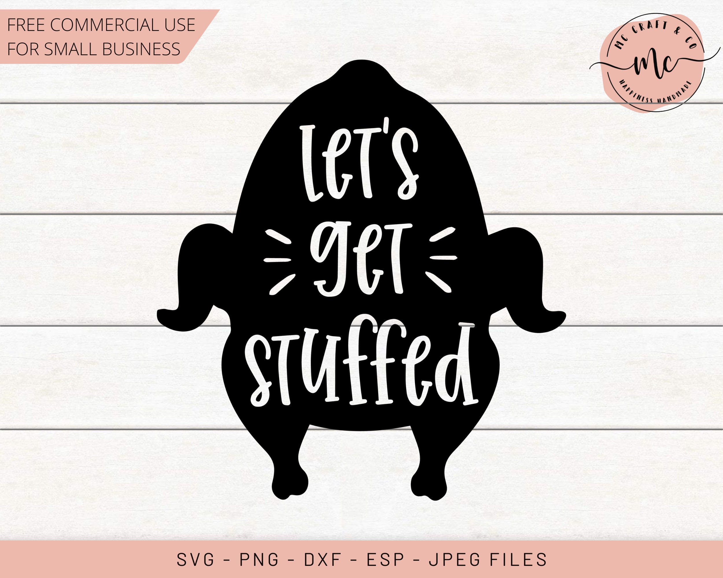 Lets Get Stuffed SVG Thanksgiving Cut File Turkey SVG - Etsy