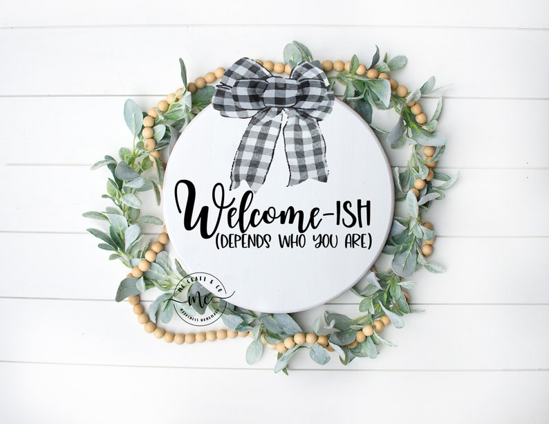 Welcome-ish SVG Farmhouse Welcome Sign Front Door Decor - Etsy