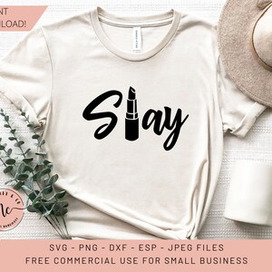 Slay SVG, Makeup Svg, Lashes Svg, Make up Cut Files, Lipstick Svg, Make ...