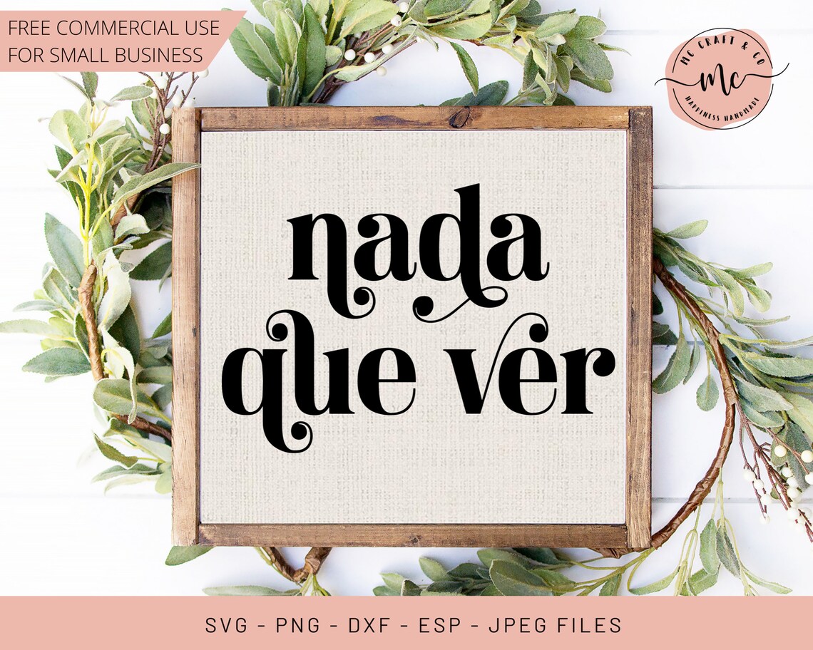 Nada Que Ver SVG, Nada Que Ver, Chismosa, Chisme, Spanish Seg ...