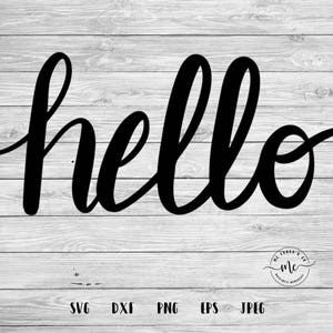 Hello SVG Hello Cut File Handlettered Cricut Silhouette | Etsy
