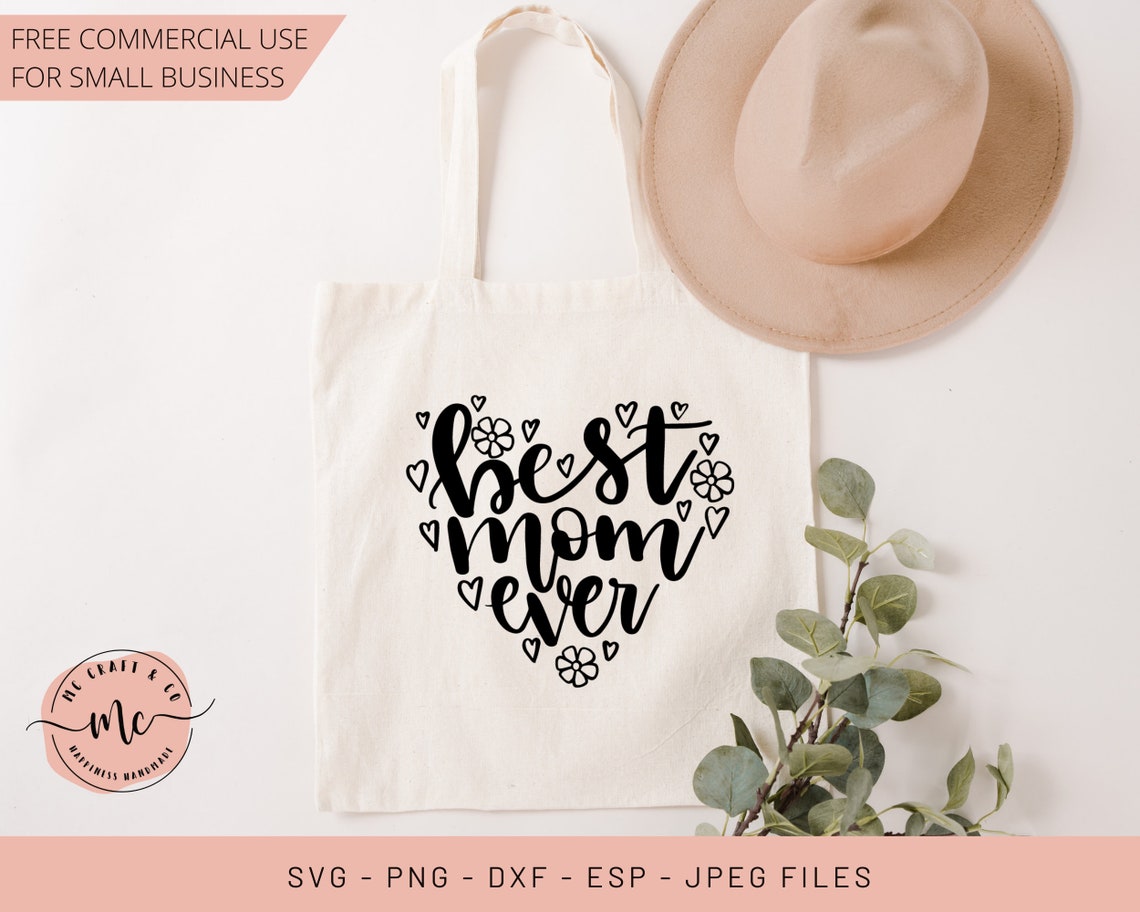 BEST MOM EVER Svg Best Mom Mama Svg Mom Svg Mom Life - Etsy