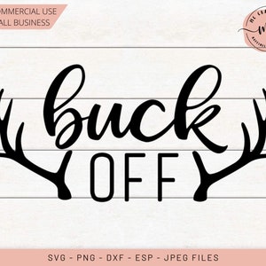 Buck off Svg, Antlers Svg, Christmas Svg, Stag Svg, Deer Svg, Buck Svg ...