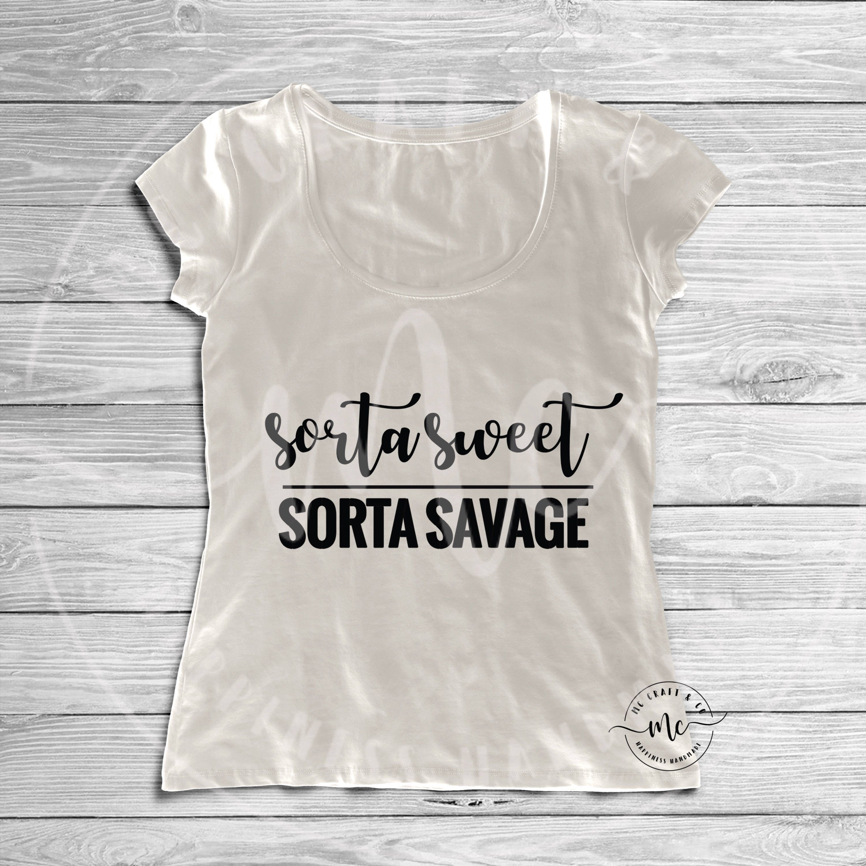 Sorta Sweet Sorta Savage Svg, Savage Svg, Sweet Svg, Funny Svg, Quote ...