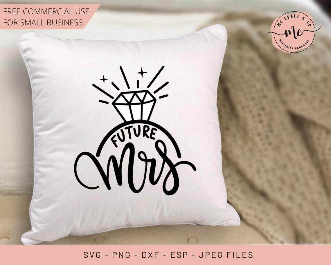 Future Mrs Svg Bride to Be Svg Bride Svg Future Mrs Gifts - Etsy