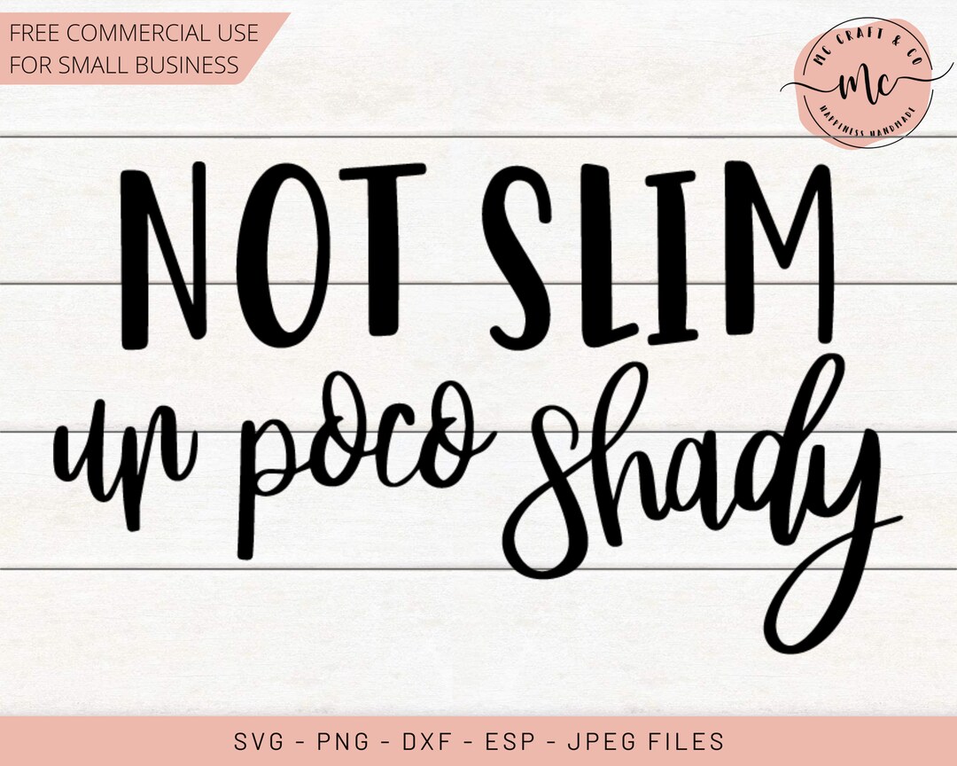 No Slim Kinda Shady SVG, Not Slim Un Poco Shady, Spanglish svg, Oye ...