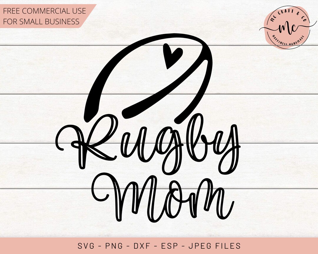 Rugby, Rugby Mom, Rugby SVG, Sports SVG, Proud Mom, Ballers, Mom Svg ...