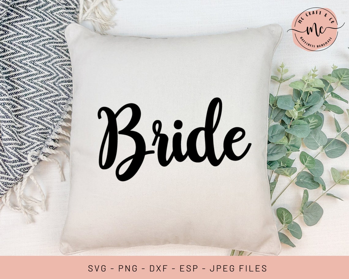 Bride SVG Bride Cut File Wedding Wedding Cut Files Bridal - Etsy