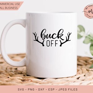 Buck off Svg, Antlers Svg, Christmas Svg, Stag Svg, Deer Svg, Buck Svg ...