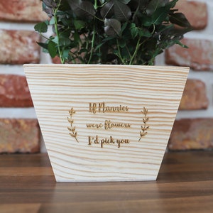 Personalised Plant Pot for Nanny/granny - Engraved Wooden 'if Nannies ...