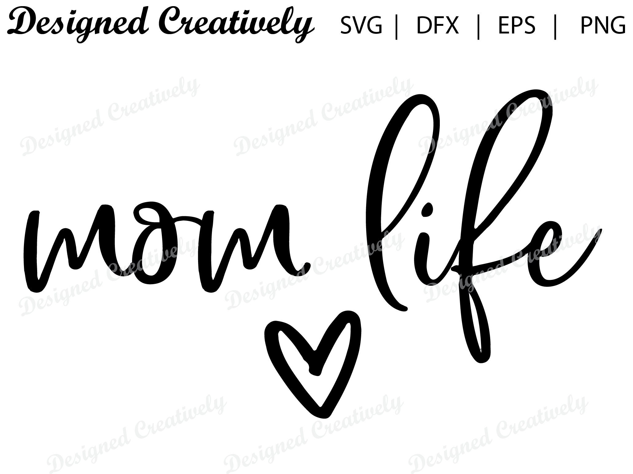 Mom Life SVG, Mom SVG, Mama Life SVG, Mother's Day Svg, Mom Birthday ...