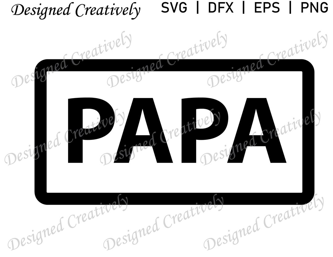 Papa SVG, Father's Day SVG, Father SVG, Dad Svg, Papa Birthday Svg ...