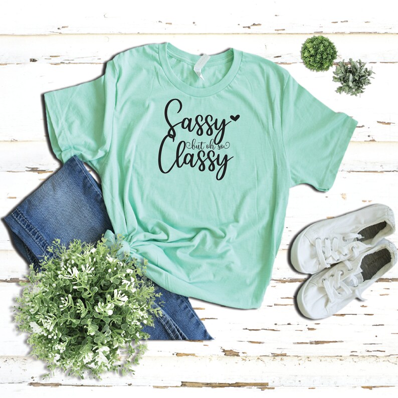 Sassy But Oh So Classy Svg Sassy Svg Classy Svg Sassy But Etsy