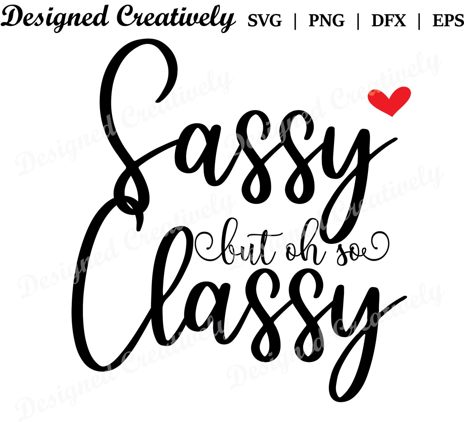 Sassy but Oh so Classy SVG, Sassy SVG, Classy SVG, Sassy but Classy Svg ...