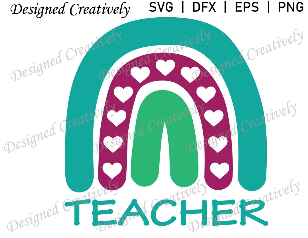 Teacher SVG, Rainbow SVG, Best Teacher SVG, Teacher Appreciation Svg ...