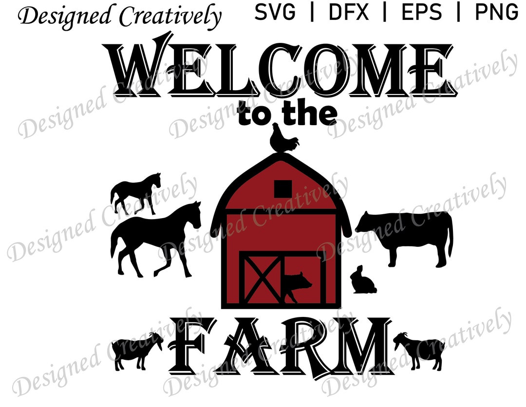 Welcome to the Farm SVG, Farm SVG, Farm Animal SVG, Farm House Svg ...