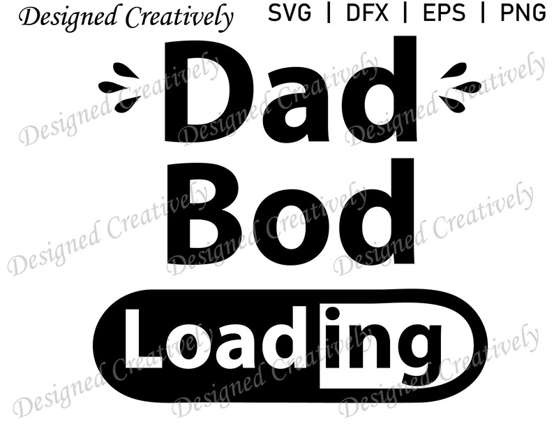 Dad Bod Loading SVG Dad Bod SVG Fathers Day SVG Dad Svg | Etsy