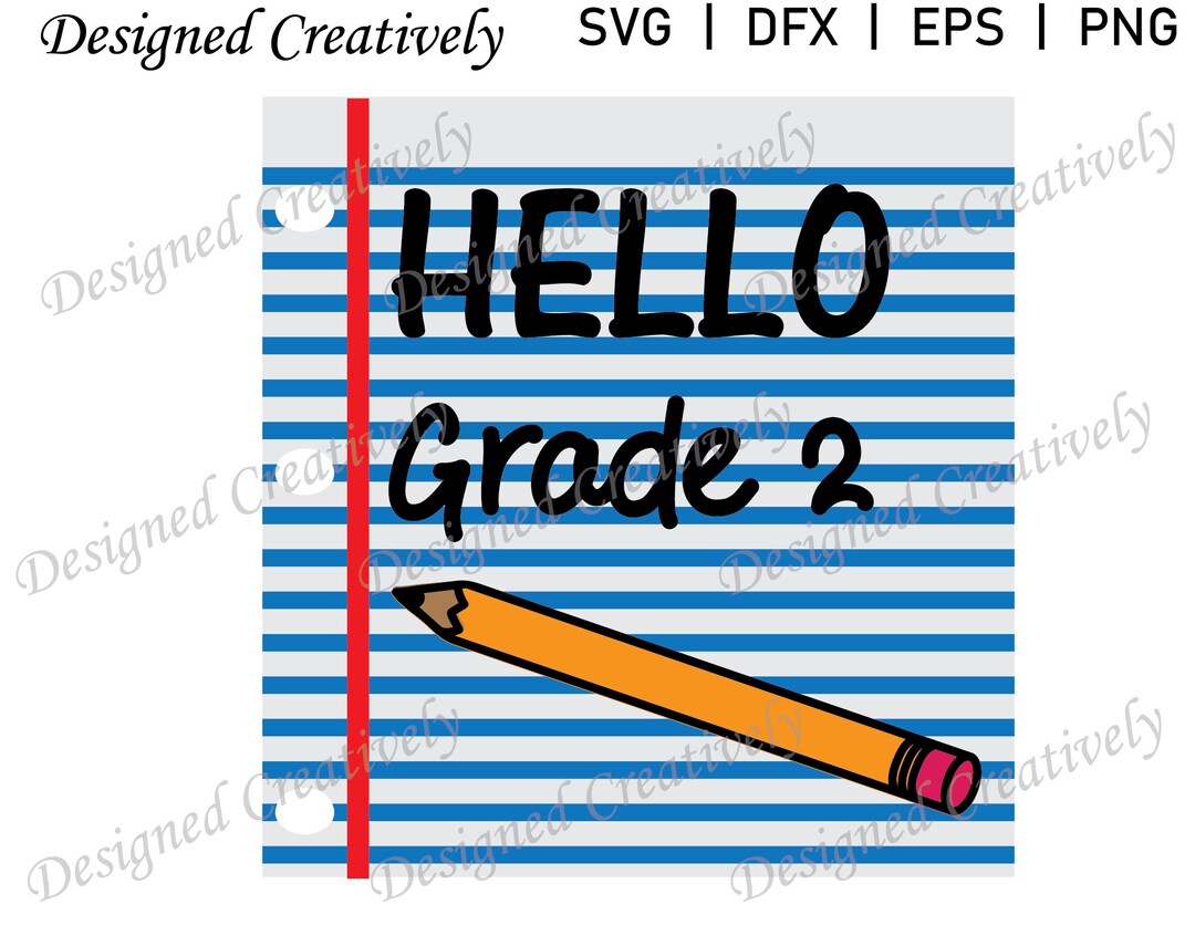 Hello Grade 2 SVG, Grade 2 SVG, School SVG, Scissors Svg, Pencil Svg ...