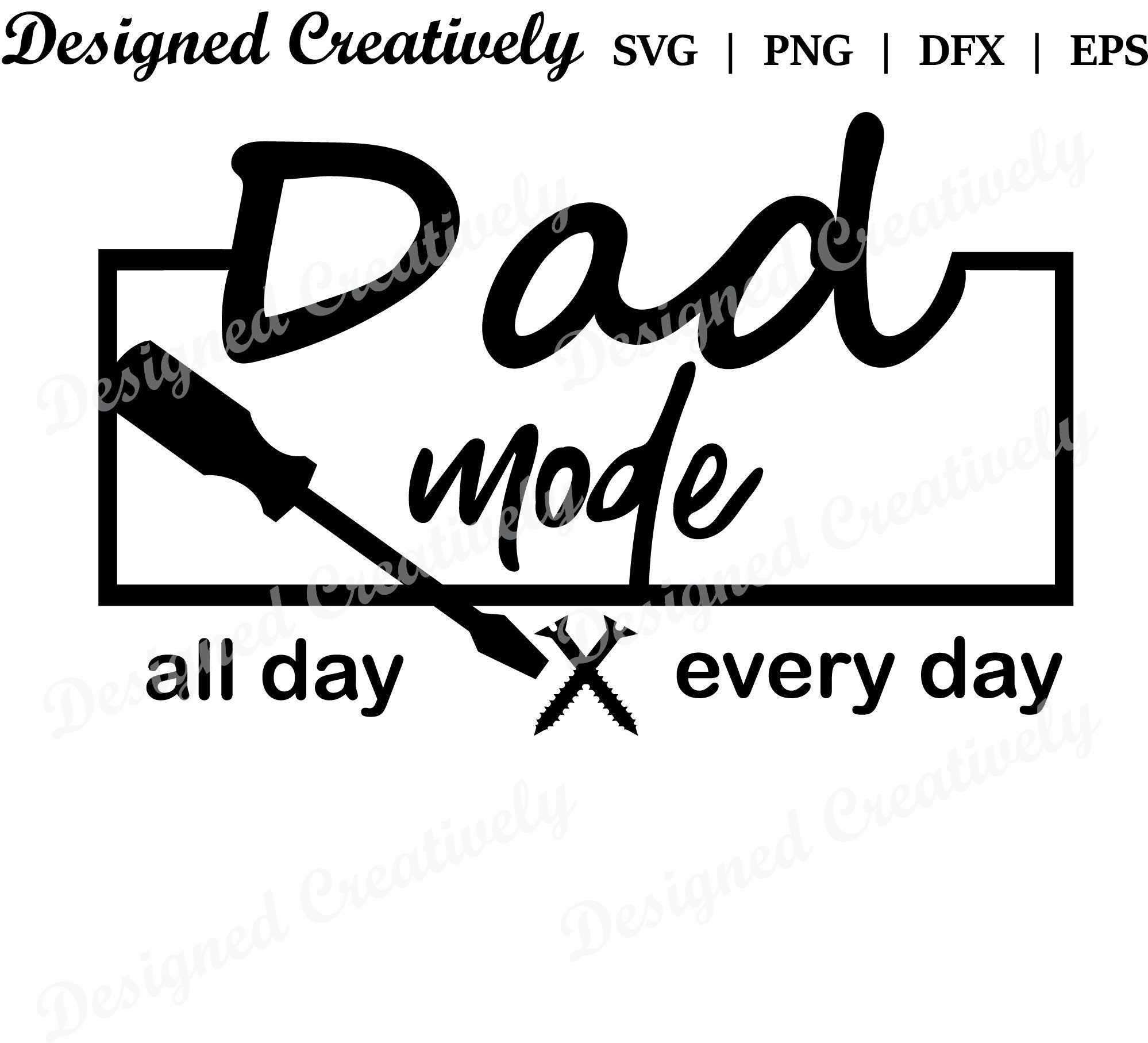 Dad SVG Dad Mode SVG Fathers Day SVG Father Svg Dad Shirt - Etsy