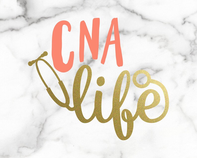 CNA Life Decal CNA Vinyl Decal Stethoscope Decal Scrub Life - Etsy ...