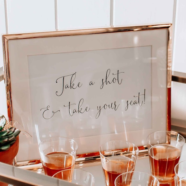 Take a Shot and Take Your Seat Sign - Etsy