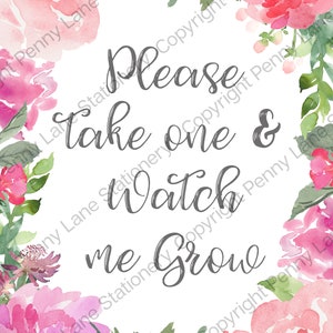 Pink Floral Please Take One and Watch Me Grow, Plant Favor Table Sign ...