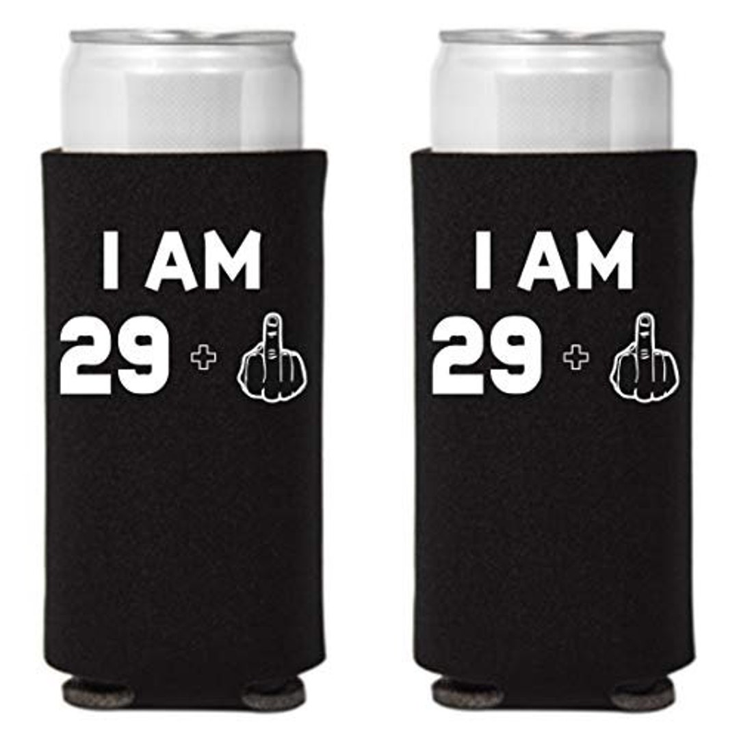 I AM 29 + 1 Middle Finger 30 Years Slim Can Coolie Holder 30th Birthday ...