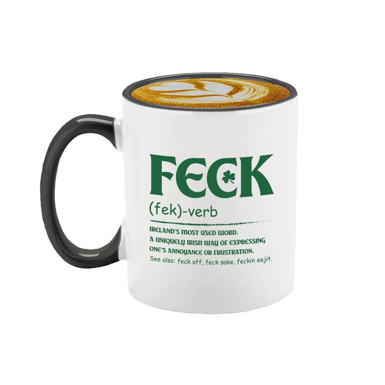 Funny Irish 'feck' Coffee Mug - St. Patrick's Day Gift - Etsy