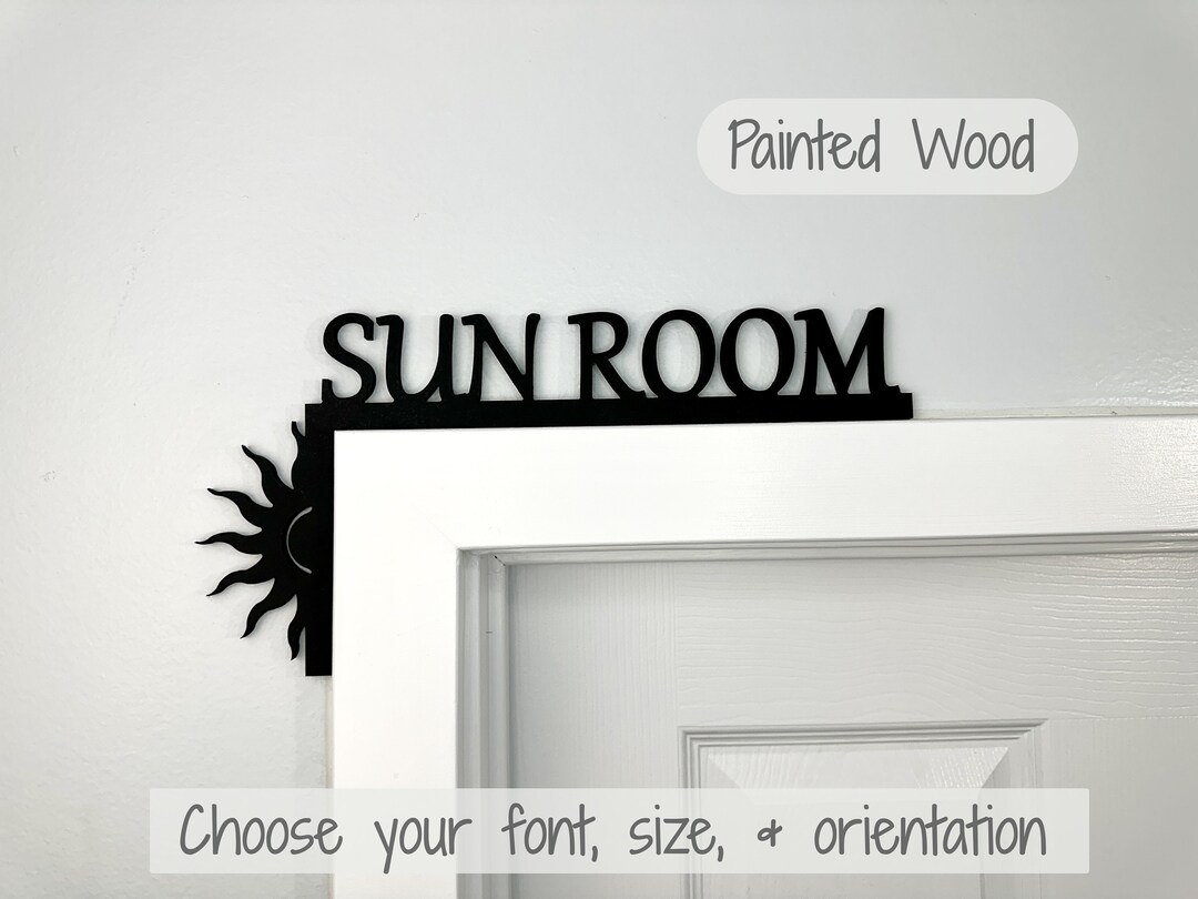Sun Room Door Topper, Patio Room Sign, Over the Door Wood Sign, Home ...
