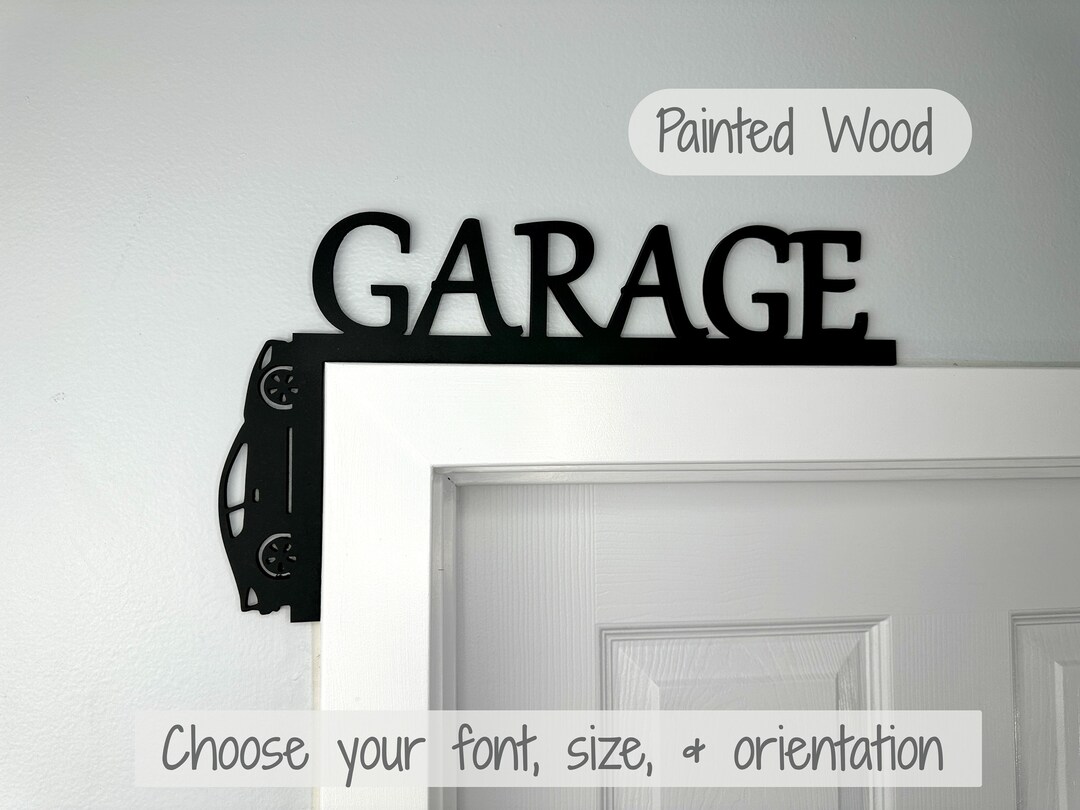 Over the Door Garage Sign, Door Topper Sign, Airbnb Door Sign, Gifts ...
