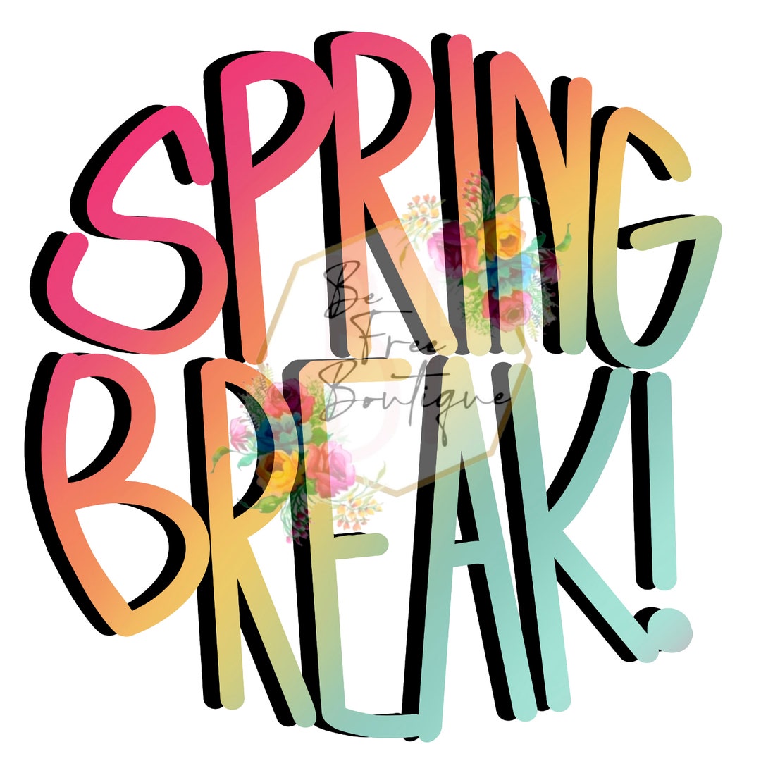 Spring Break Png, Spring, Beach, 2024, Digital Download, Colorful - Etsy