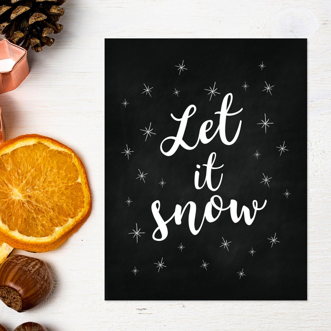 Let It Snow Printable, Let It Snow Christmas Wall Art, Chalkboard Print ...