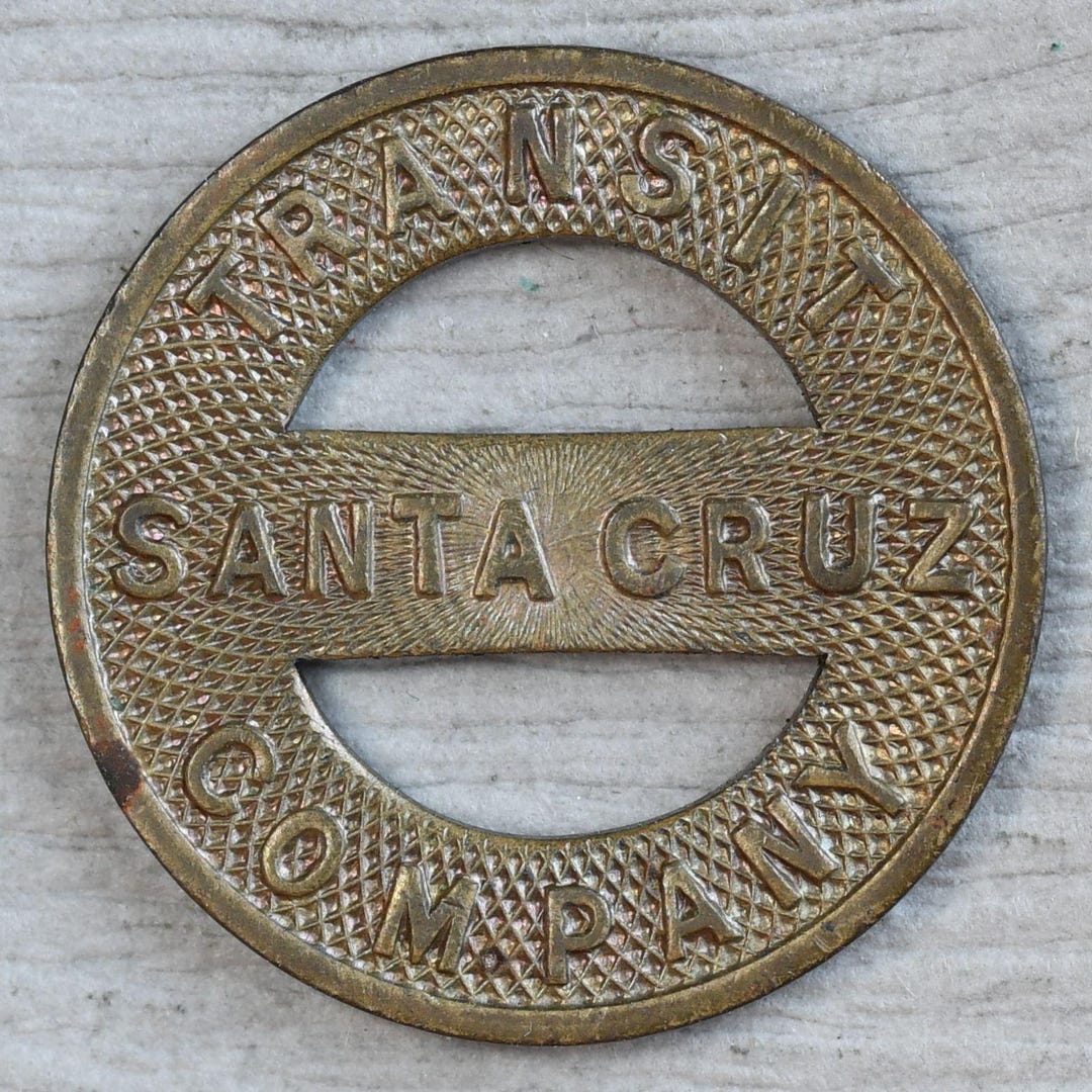 Santa Cruz Transit Company "good for One Fare" California Trolley ...