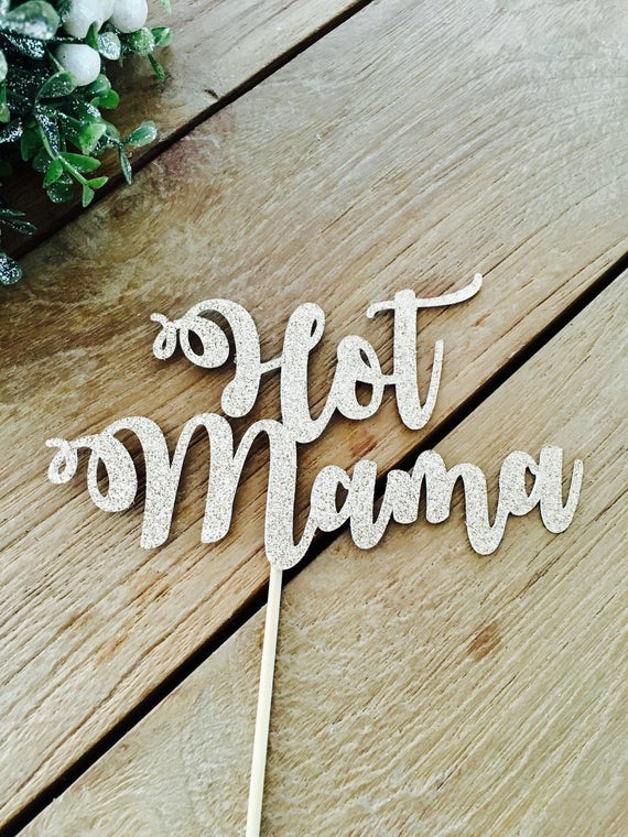 Hot Mama Cake Topper Baby Shower Cake Topper Baby Shower - Etsy
