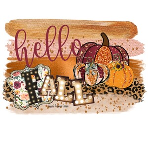 Hello Fall, Glitter Pumpkins, Marquee Letters, Sublimation Design ...