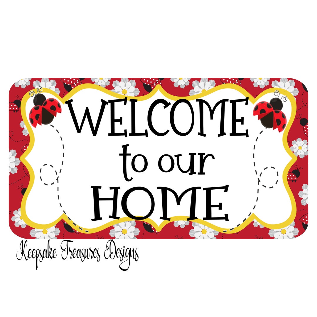 Ladybug Welcome Home Sign: Wreath Attachment Sublimation Design ...