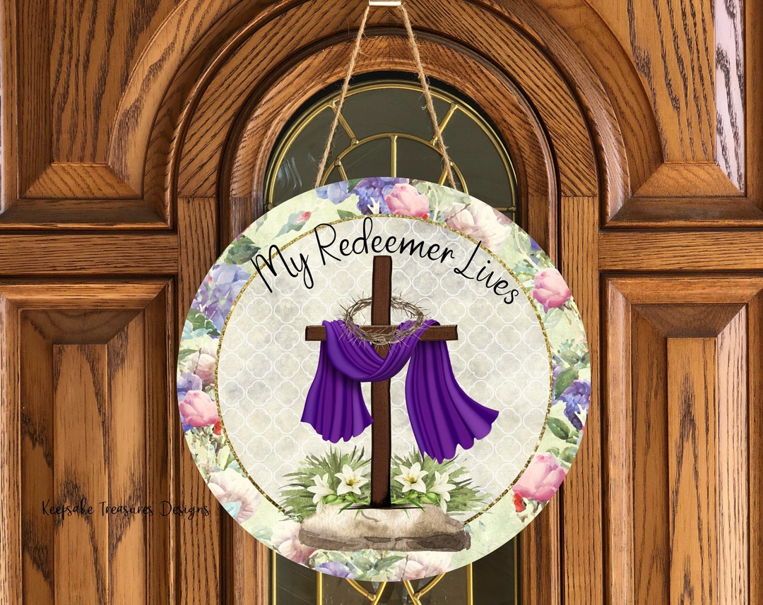 My Redeemer Lives, Door Hanger Template, Resurrection, Sublimation ...