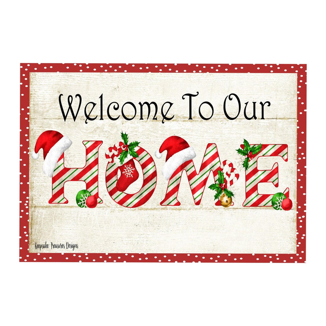 Welcome to Our Home, Christmas, Santa Gnome, Candy Cane, Sublimation ...