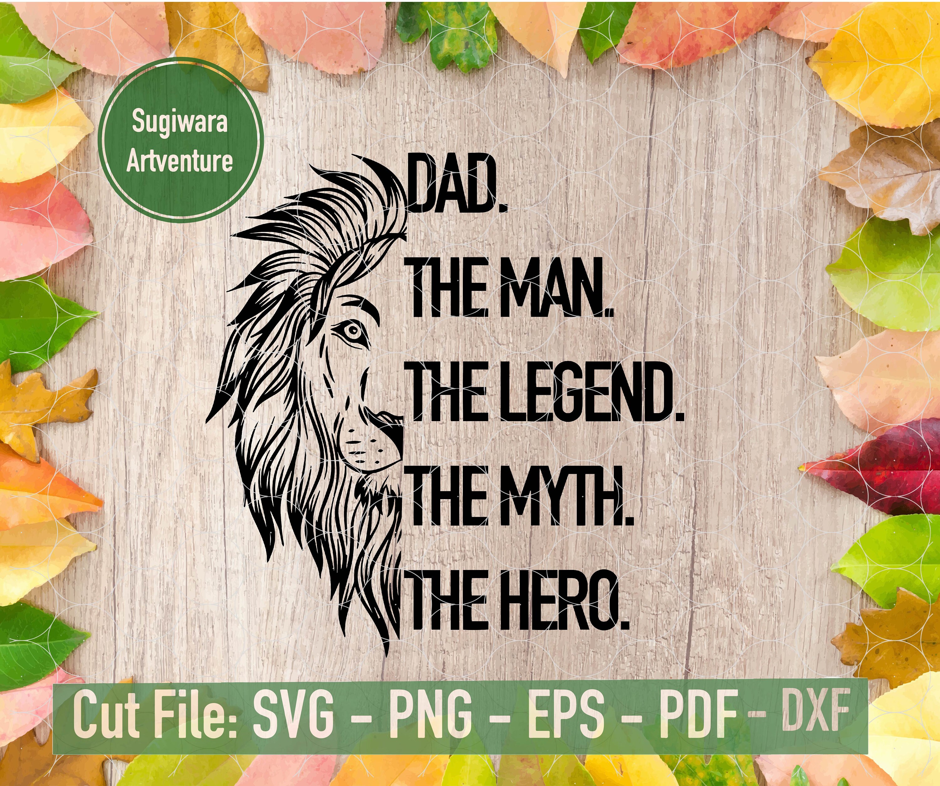 Dad the Man the Myth the Legend Svg Lion Dad Fathers Day Svg - Etsy UK
