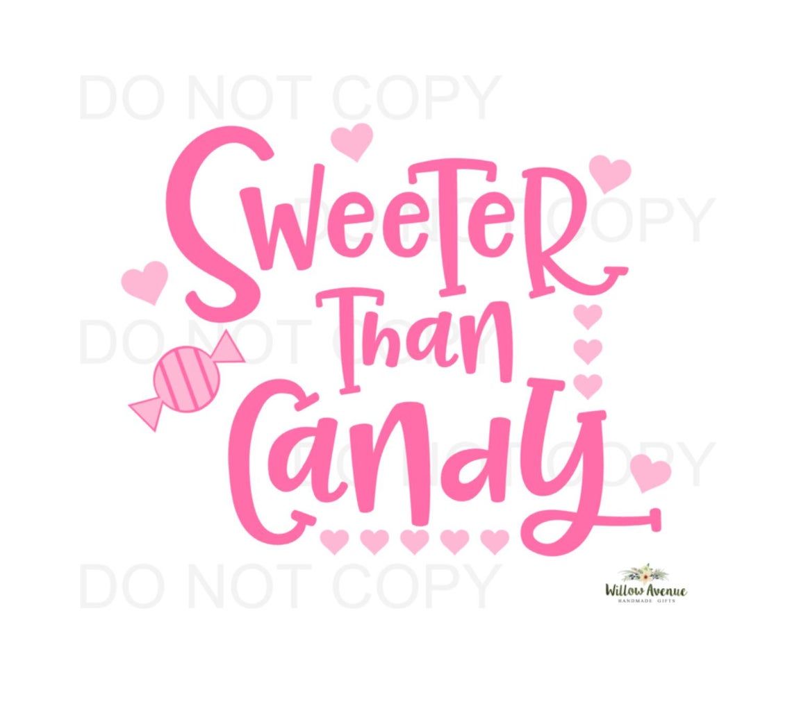 Sweeter Than Candy SVG Digital Cut File for Silhouette Cameo, Cricut ...